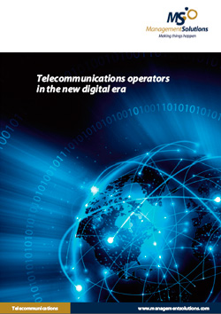 Telecommunications operators in the new digital era | Management Solutions